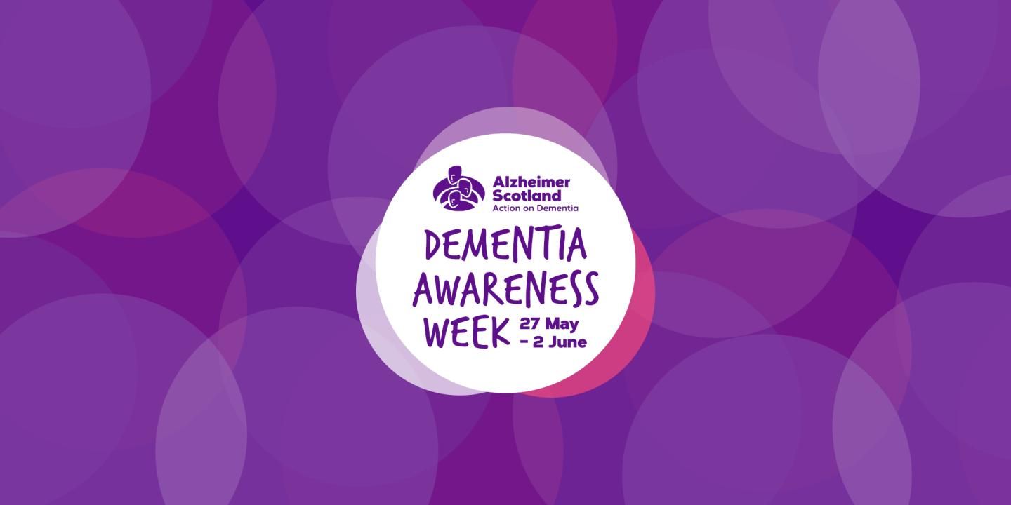 Dementia Awareness Week | Your Voice, Your Choice, Your Future ...